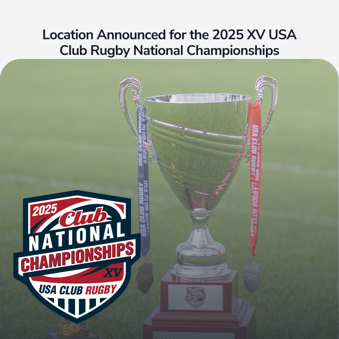2025 USA Club Rugby XVs National Championships Location Announced - USA ...